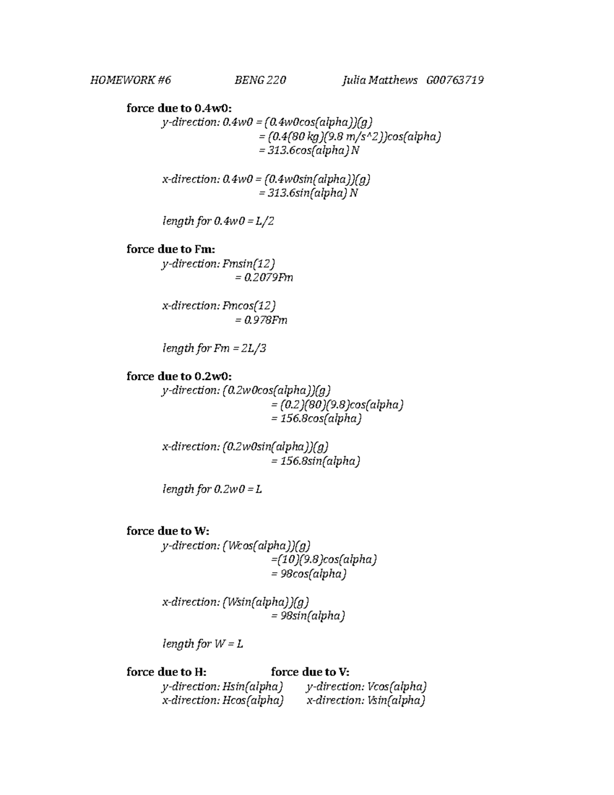 Homework 6 - Force assignment - HOMEWORK BENG 220 Julia Matthews ...