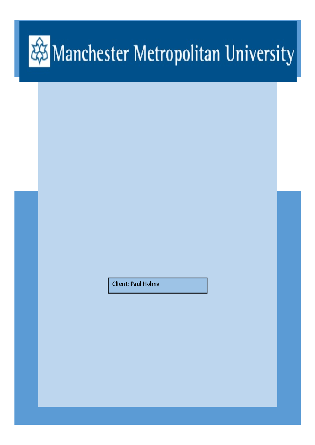 Physiology 2 client report - CLIENT REPORT Client: Paul Holms Content s ...