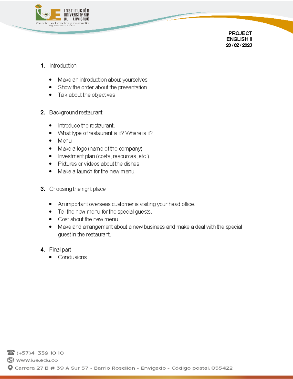 Project English II - PROJECT ENGLISH II 20 / 02 / 2023 1. Introduction ...