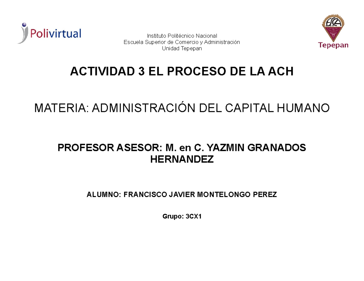 El proceso de la ACH - ACTIVIDAD 3 EL PROCESO DE LA ACH MATERIA ...