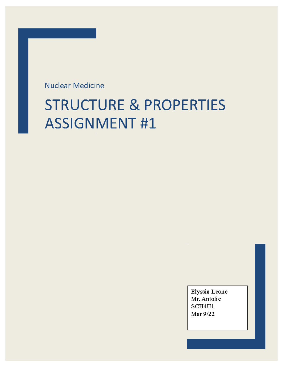 SCH4U1 Nuclear Medicine UNIT 1 Assignment - Nuclear Medicine STRUCTURE ...