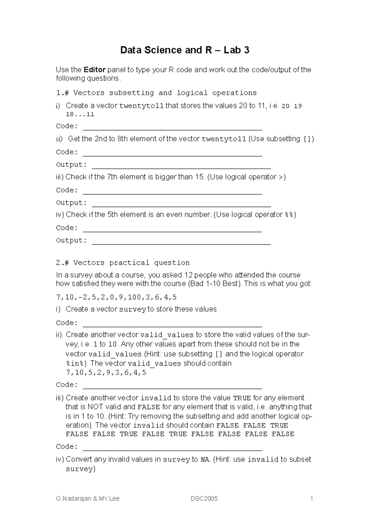 R–lab sheet week 03-vec-matrices - Data Science and R – Lab 3 Use the ...