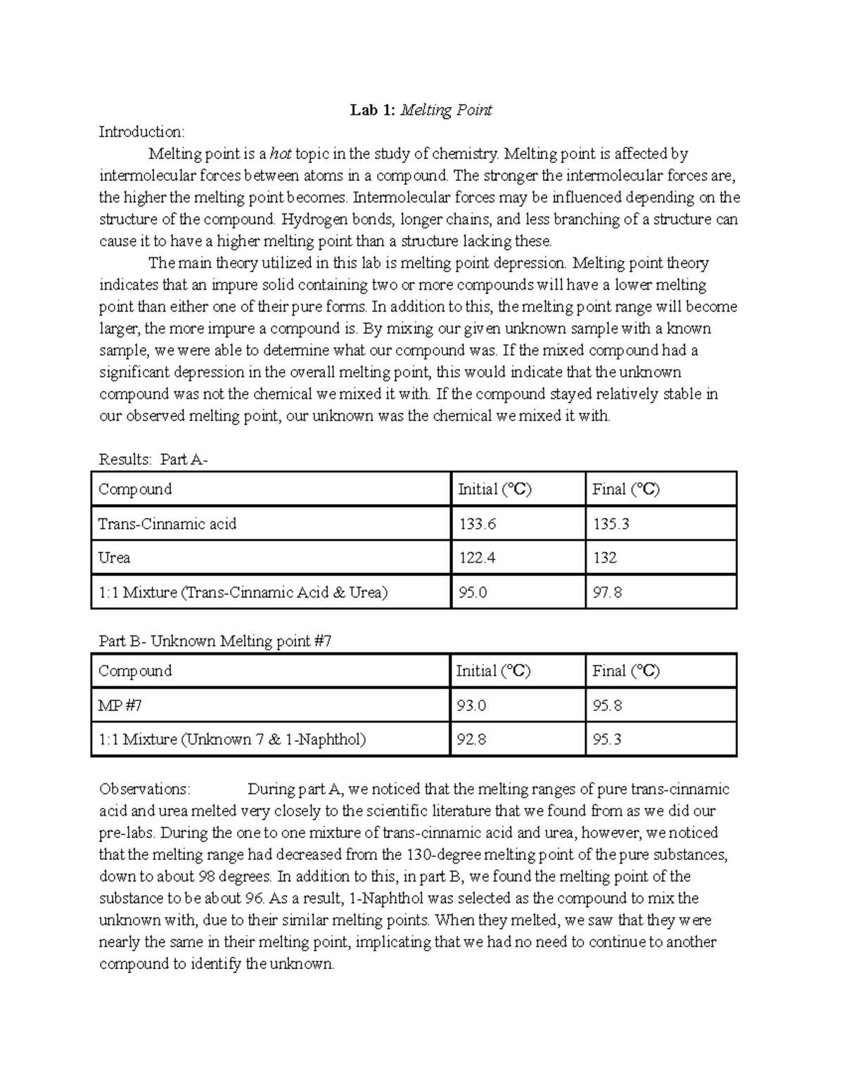 Orgo 1 Lab 1 - Lab report - Lab 1: Melting Point Introduction: Melting ...