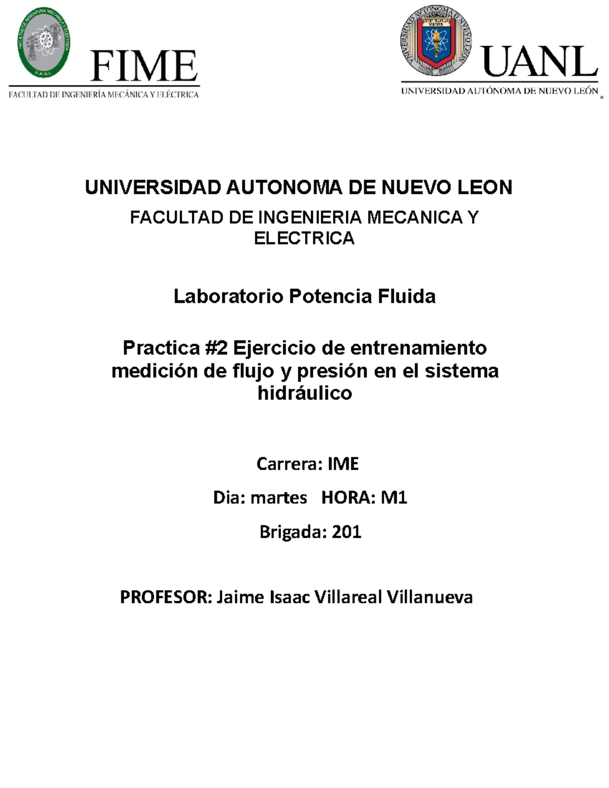 Reporte 2 Lab Potencia Fluida - UNIVERSIDAD AUTONOMA DE NUEVO LEON FACULTAD DE INGENIERIA ...