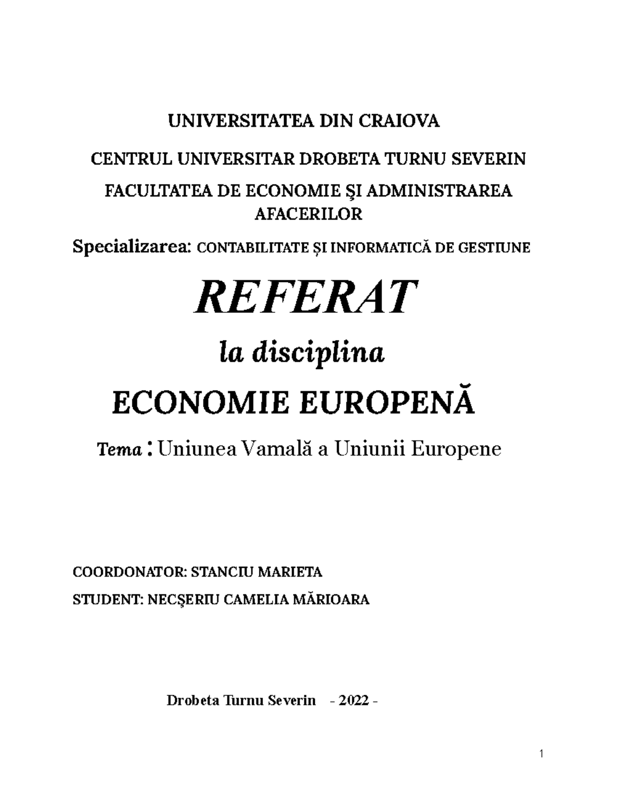 Uniunea VamalĂ A Uniunii Europene - UNIVERSITATEA DIN CRAIOVA CENTRUL ...