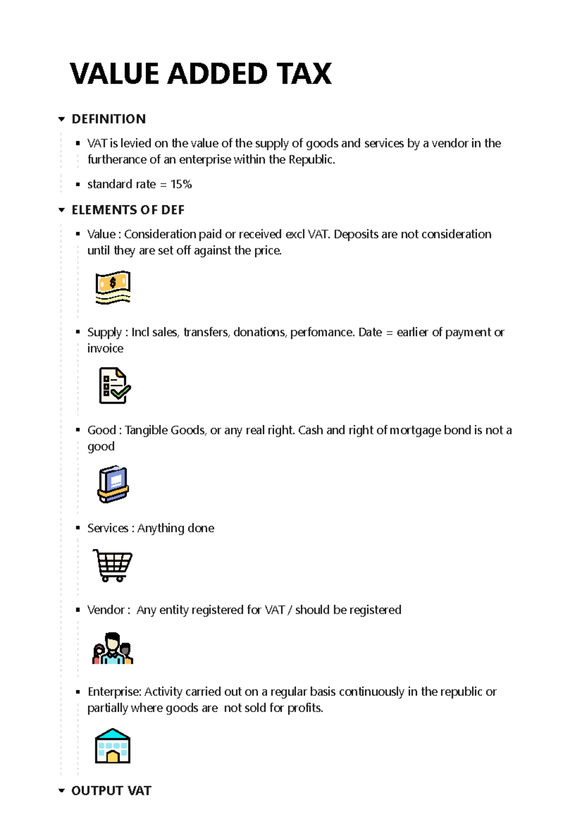 Value Added TAX - This gives an overall summary or the application of ...