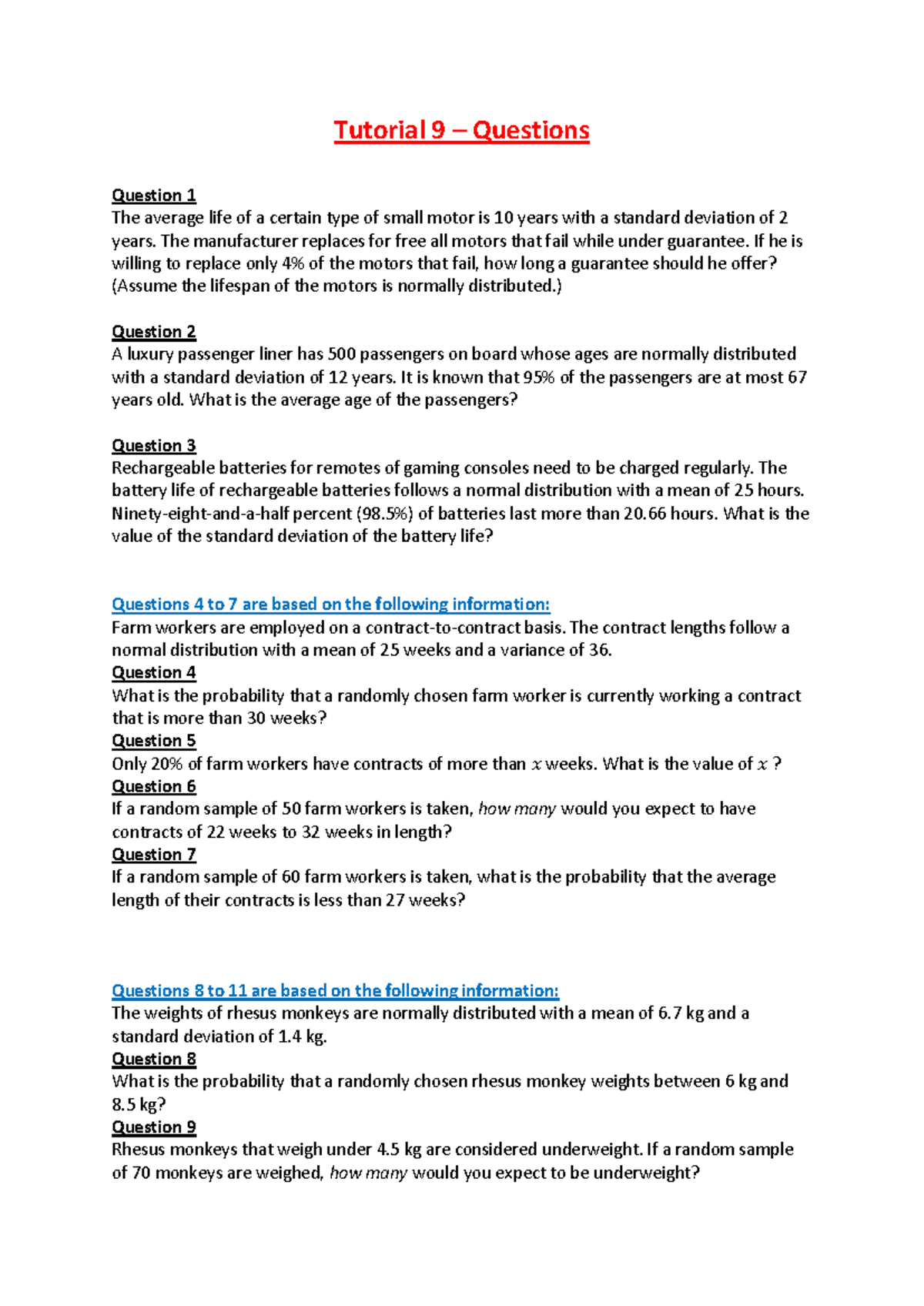 Tutorial 9 - Questions - helpful - Tutorial 9 – Questions Question 1 The average life of a ...