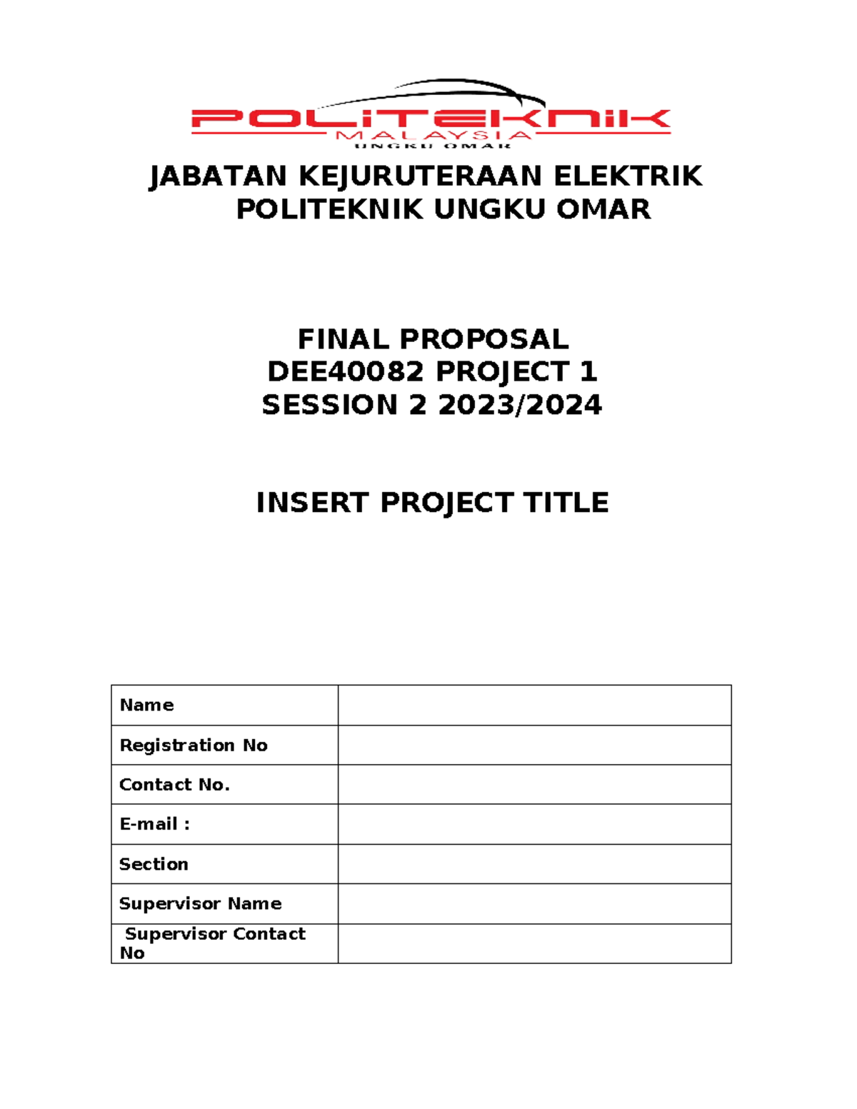 DEE40082 Proposal Format - JABATAN KEJURUTERAAN ELEKTRIK POLITEKNIK ...