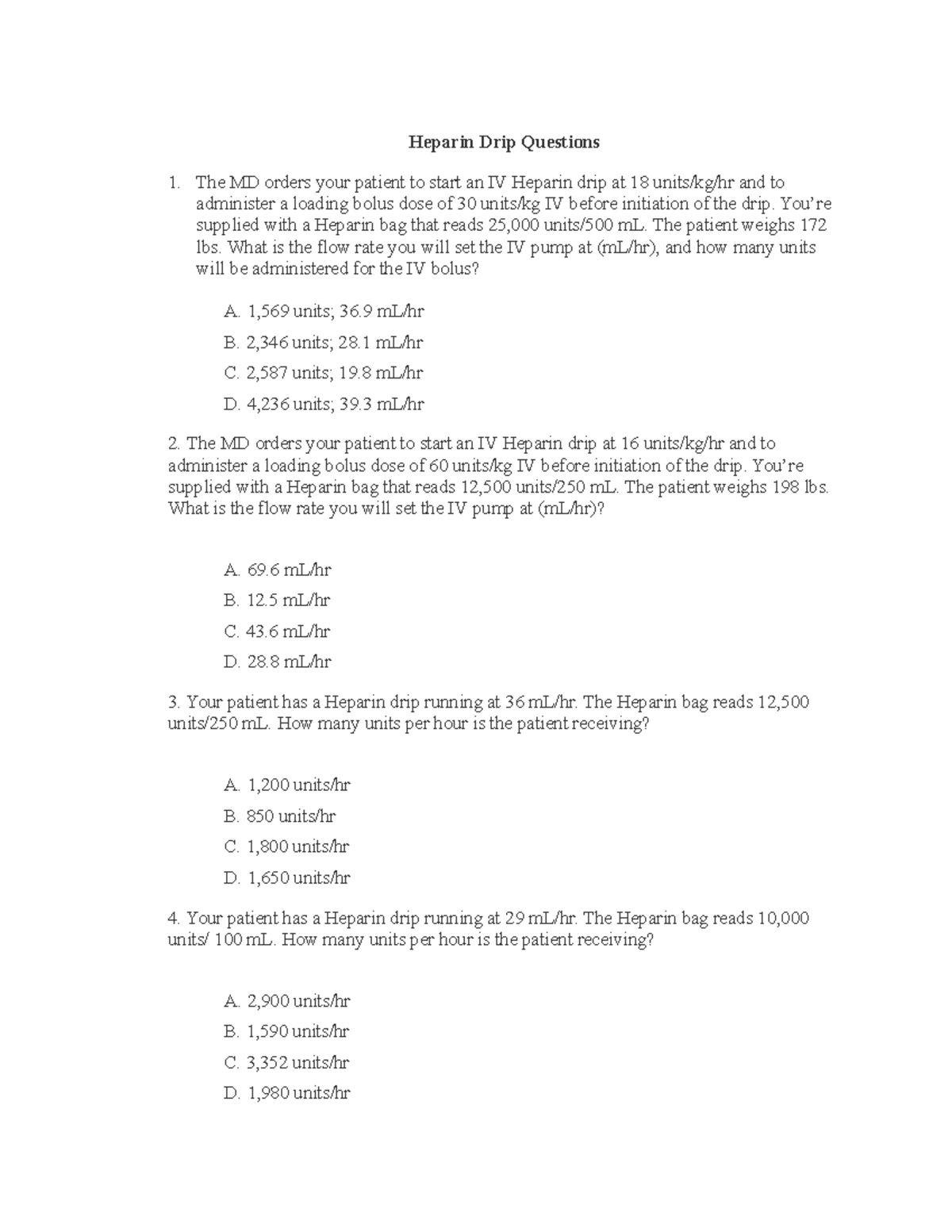 Heparin Drip Rate Questions - Heparin Drip Questions The MD orders your ...