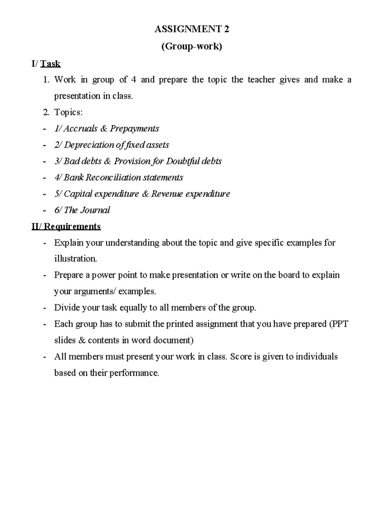 Tacnkt 2-Assignment 2- Group work - ASSIGNMENT 2 (Group-work) I/ Task 1. Work in group of 4 and ...