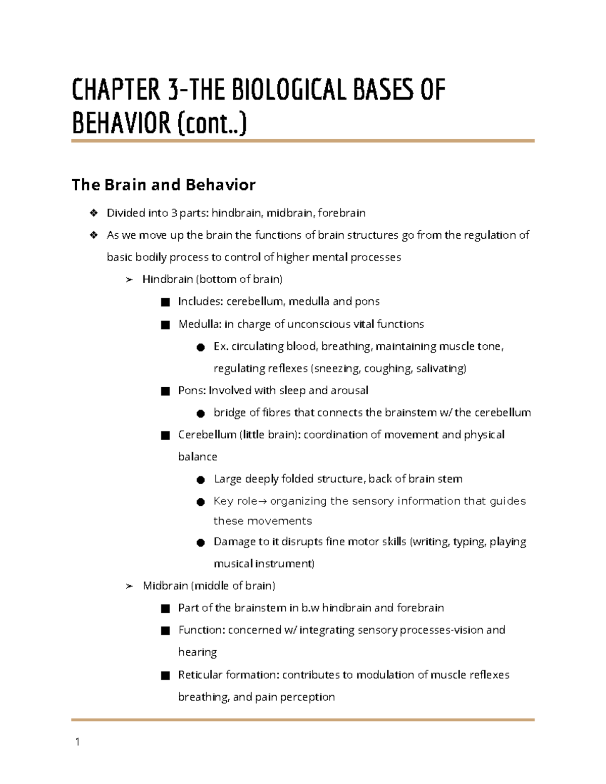Class notes - CHAPTER 3-THE BIOLOGICAL BASES OF BEHAVIOR (cont..) The ...