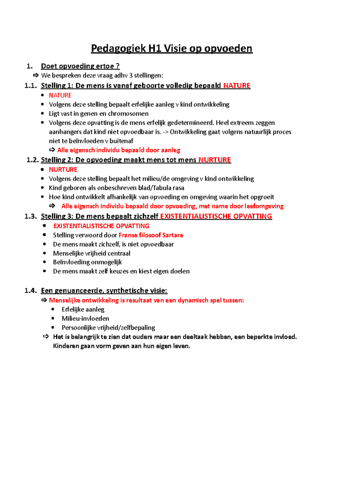 Pedagogiek H1 Visie op opvoeden - Doet opvoeding ertoe? We bespreken deze vraag adhv 3 ...