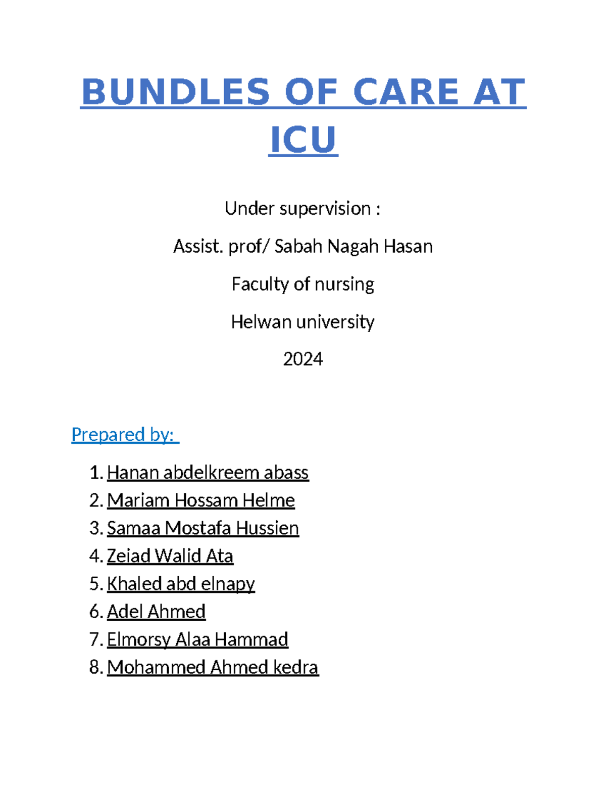 78 - Summary Nursing - BUNDLES OF CARE AT ICU Under supervision ...