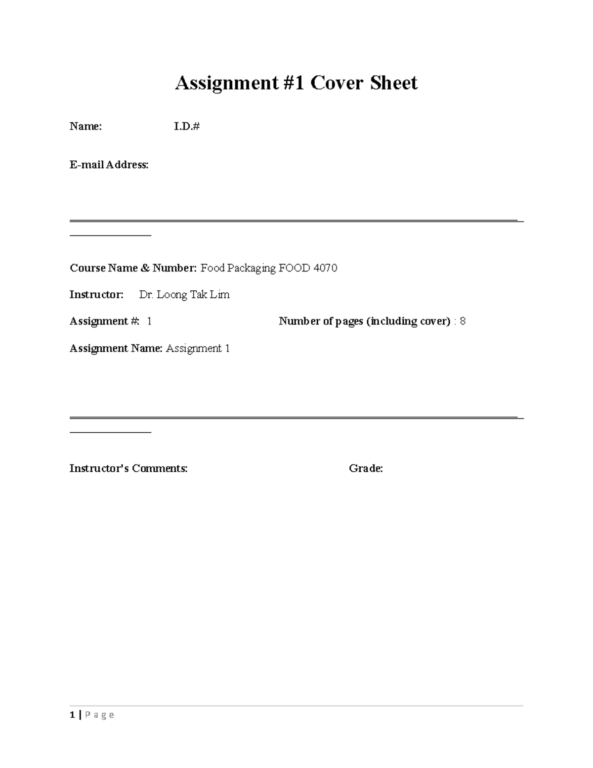 Assignment 1 - n/a - Assignment #1 Cover Sheet Name: I.# E-mail Address ...