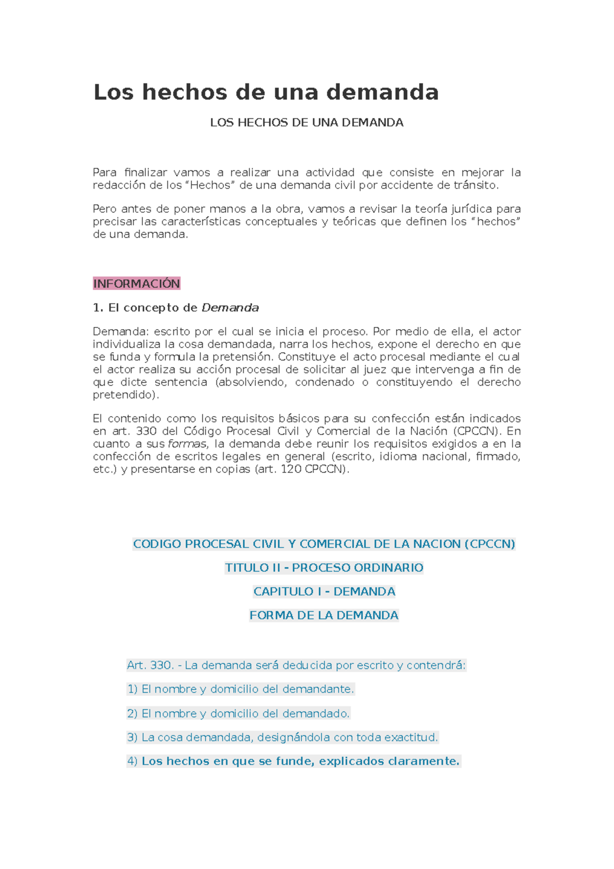 Los hechos de una demanda - Pero antes de poner manos a la obra, vamos ...