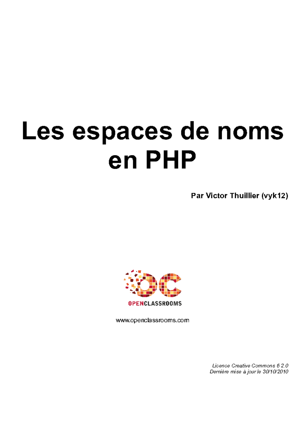 les espaces de noms en php - Les espaces de noms en PHP Par Victor Thuillier (vyk12 ...