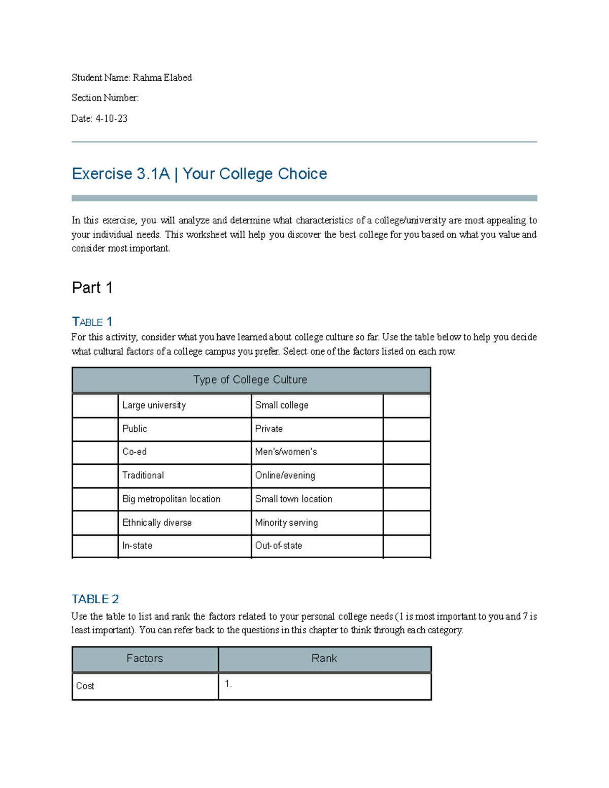 Exercise 3.1 A Your College Choice - Student Name: Rahma Elabed Section ...