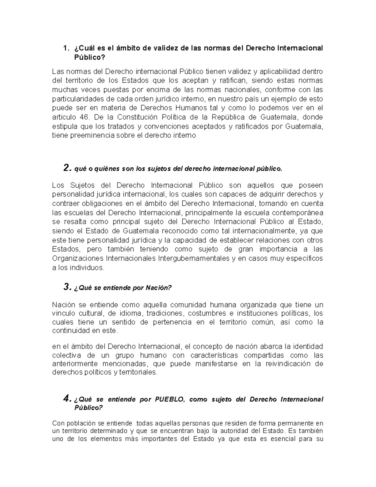 No. 1 Derecho Internacional Público - 1. ¿Cuál es el ámbito de validez ...