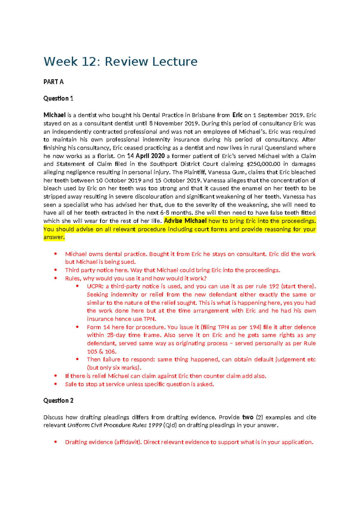 Week 12 practice q's - Week 12: Review Lecture PART A Question 1 ...