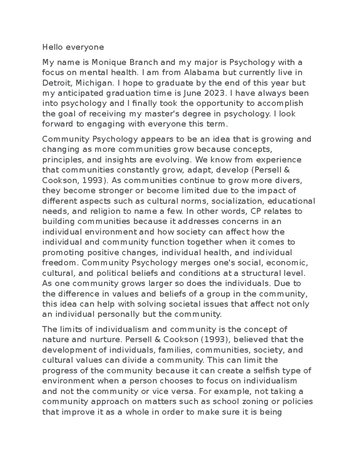 PSY442 week 1 discussion - Hello everyone My name is Monique Branch and ...