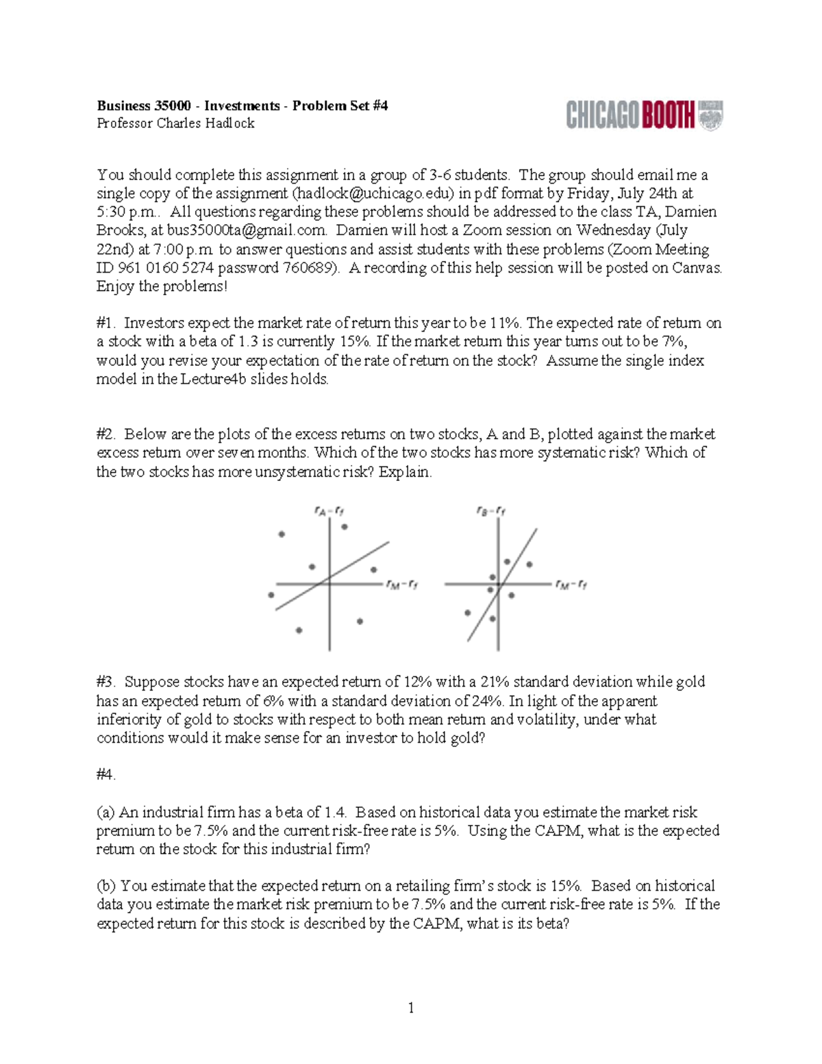 Pset4 - probleme set 4 - 1 Business 35000 - Investments - Problem Set # Professor Charles ...