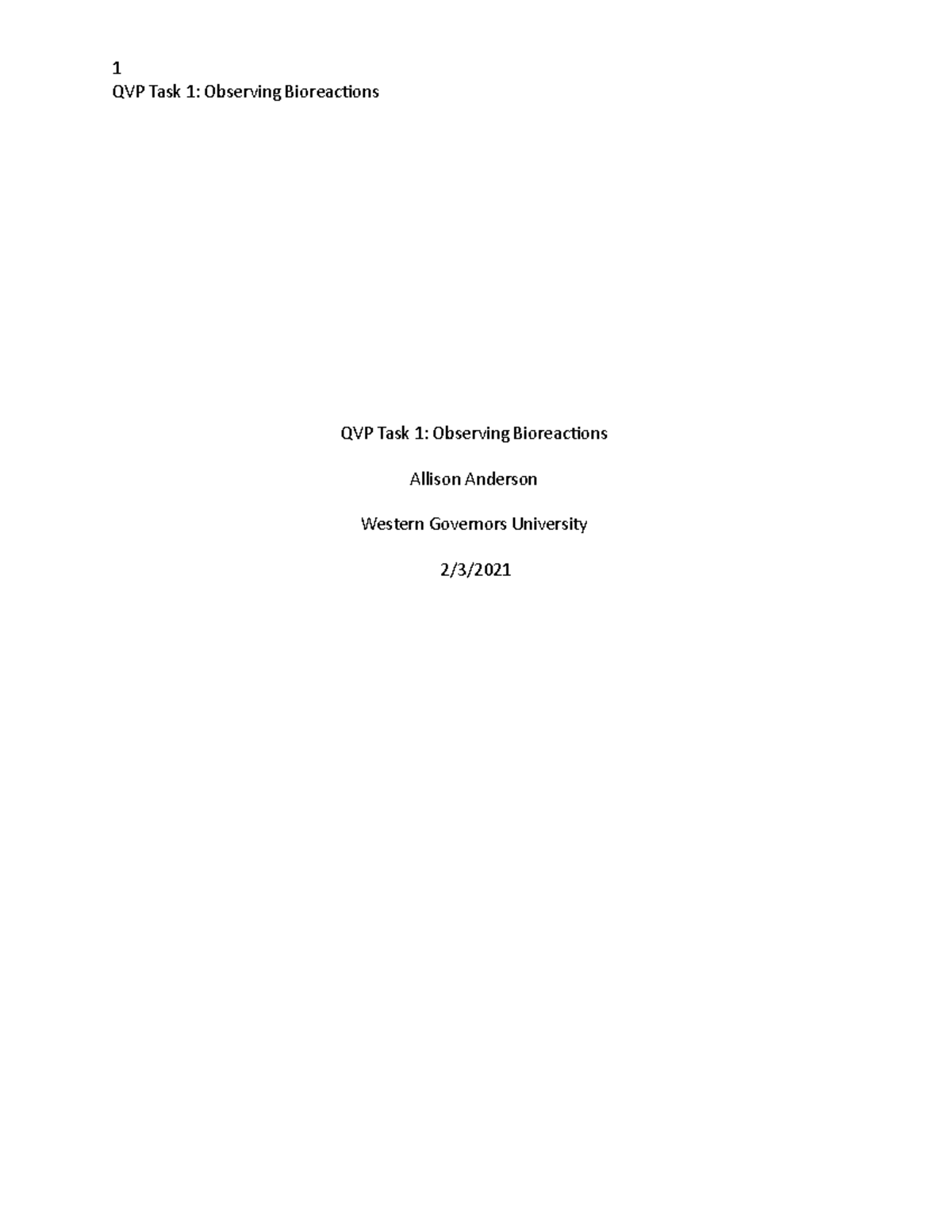 C820 Task 1 - Task 1 - 1 QVP Task 1: Observing Bioreactions QVP Task 1 ...