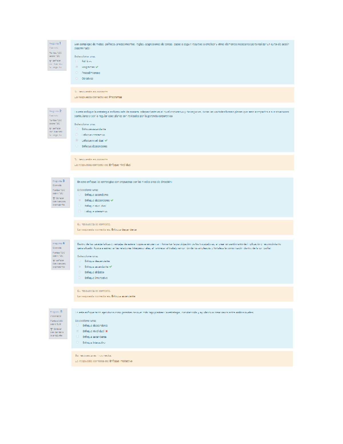 Puntos Extra Semana 2 - examen autocalificable - Pregunta 1 Son complejos de metas, políticas ...