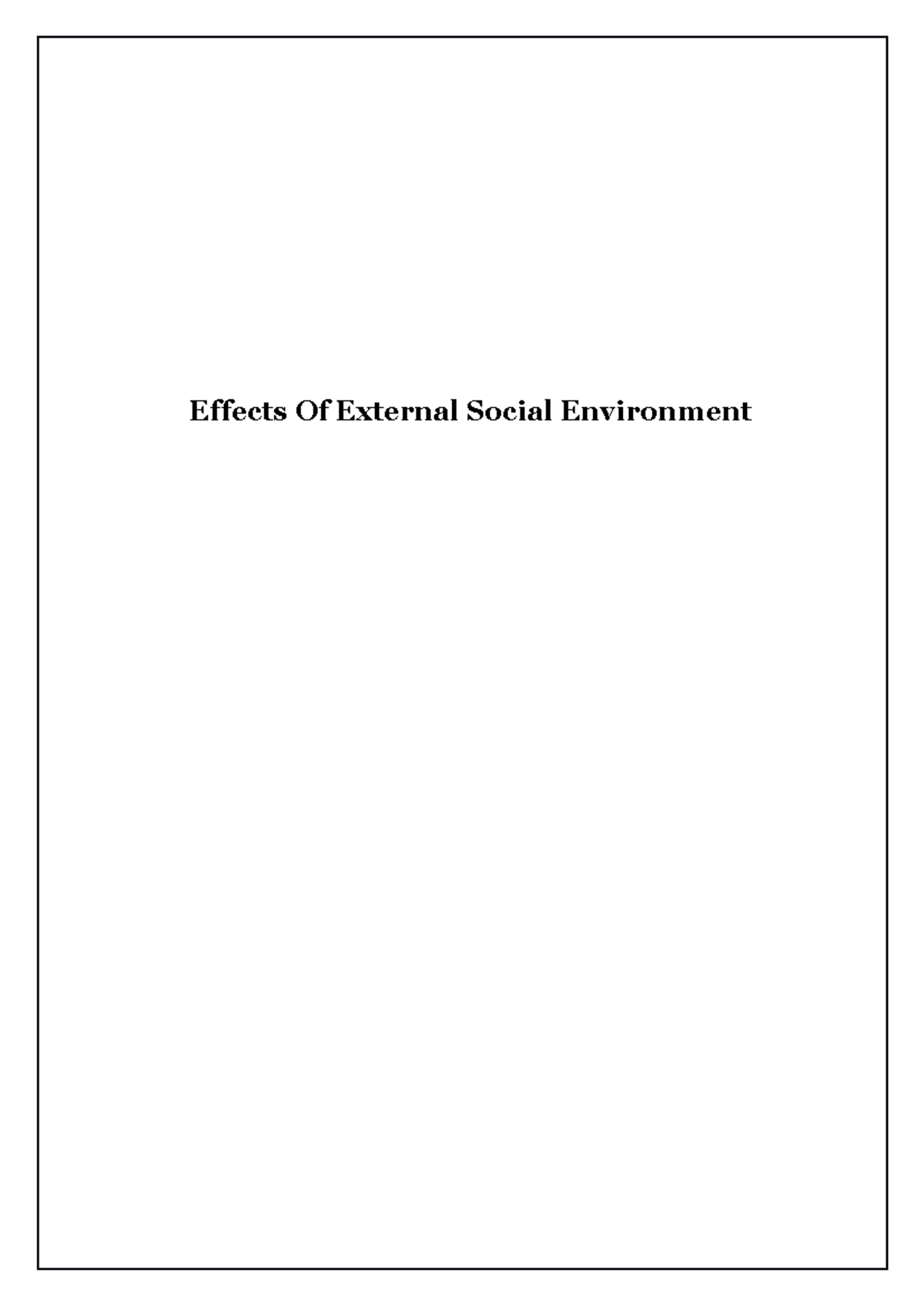 Effects Of External Social Environment Effects Of External Social effects-of-external-social-environment-effects-of-external-social