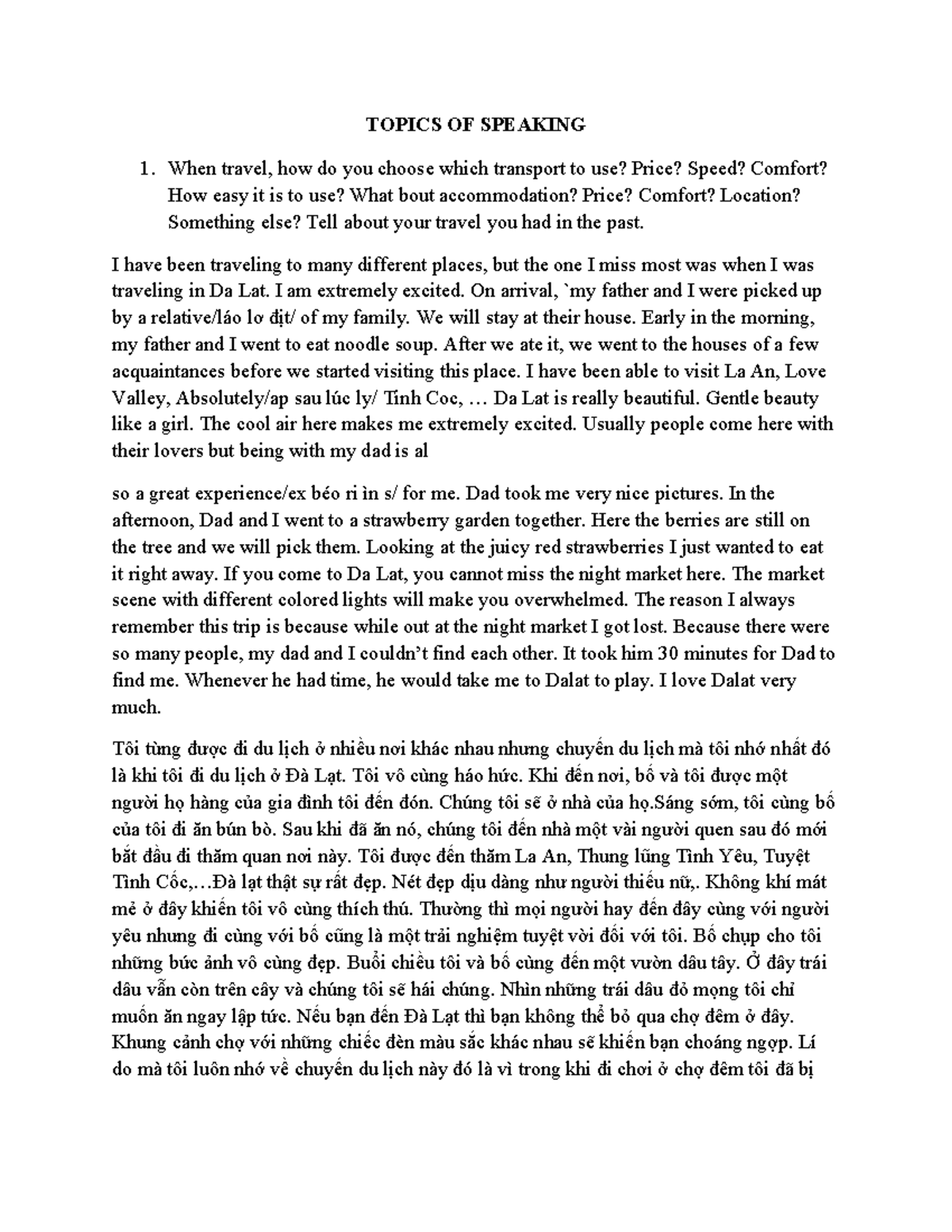 Topics OF Speaking - tiếng anh - TOPICS OF SPEAKING 1. When travel, how do you choose which ...