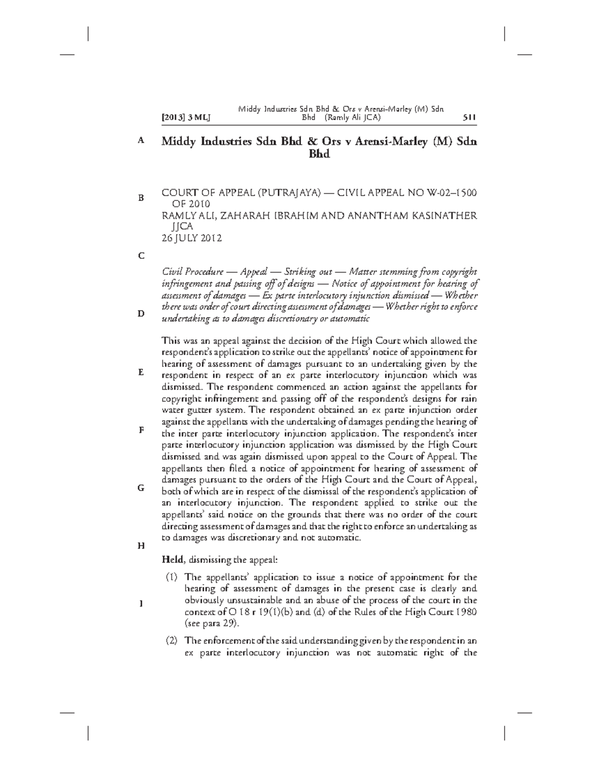 Middy Industries Sdn Bhd & Ors v Arensi-Marley (M) Sdn Bhd - The respondent commenced an action ...