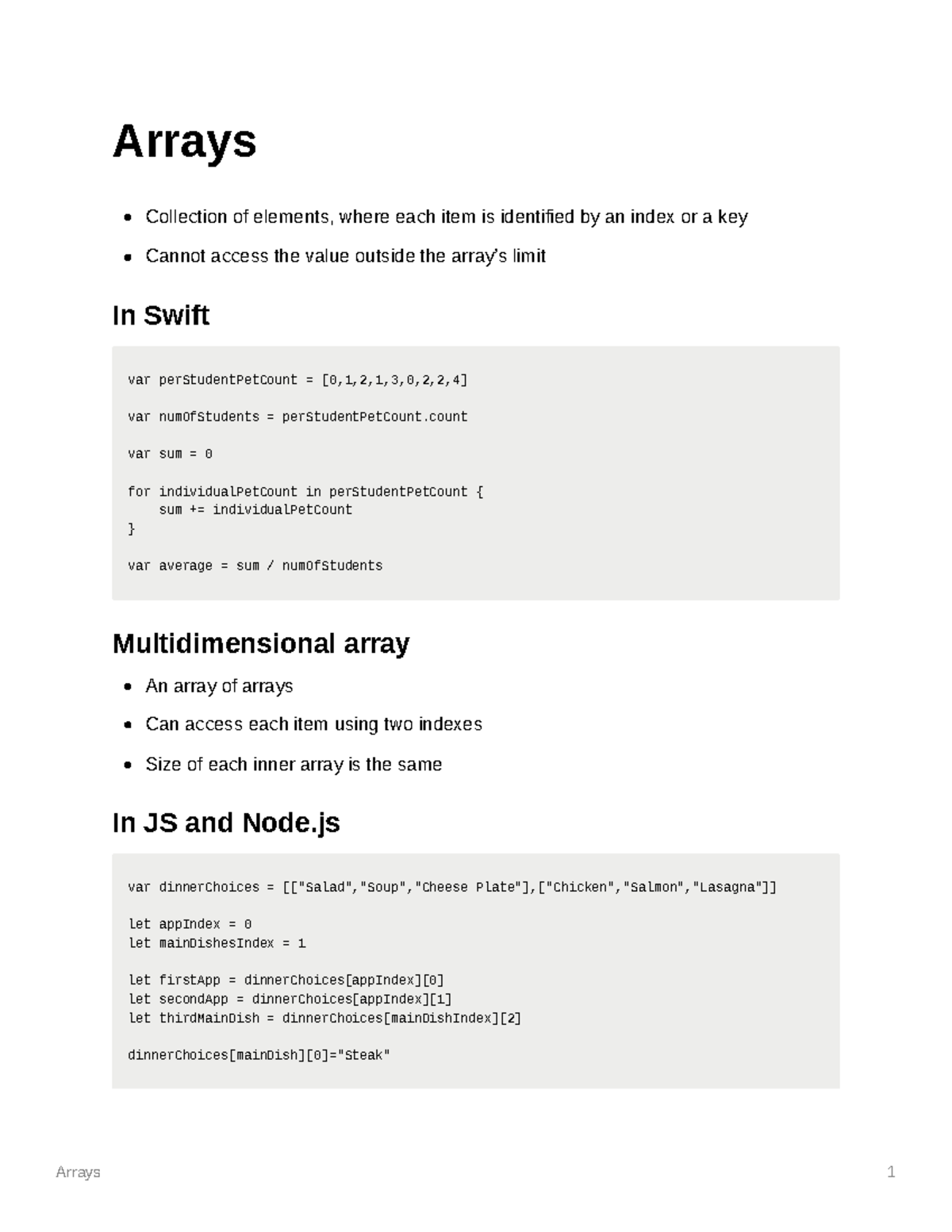 Arrays - As the title says - Arrays Collection of elements, where each ...