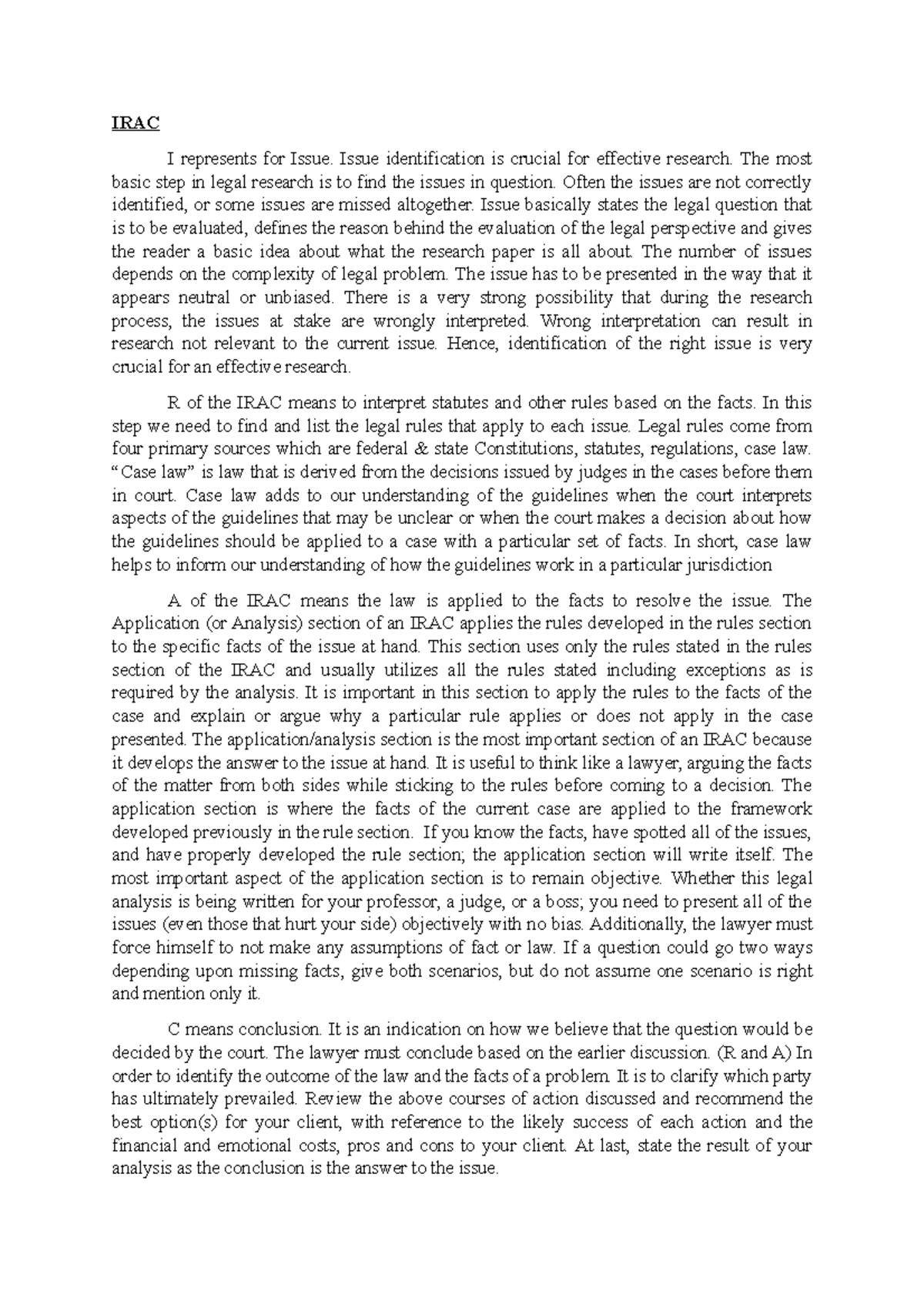 IRAC - IRAC I represents for Issue. Issue identification is crucial for ...