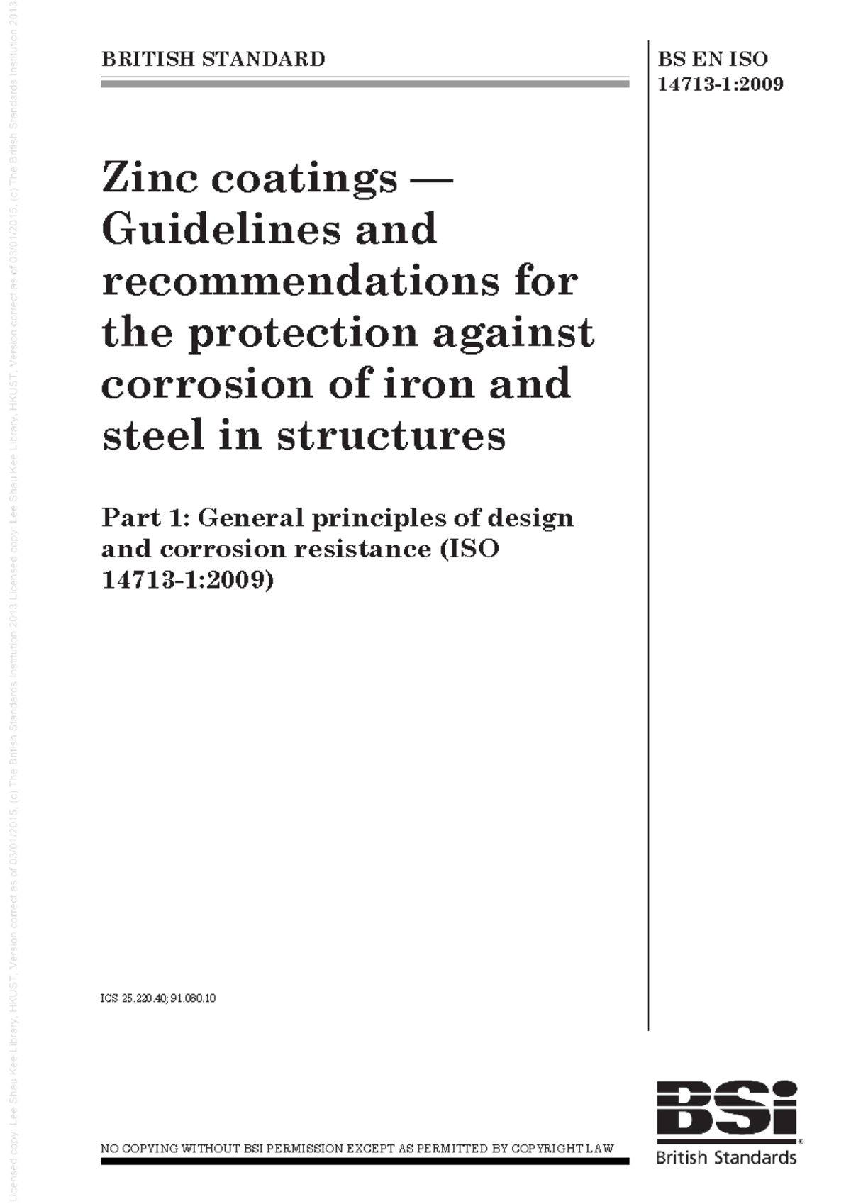 BS EN ISO 14713 1 2009 , Zinc Coatings - BS EN ISO 14713-1: ICS 25.220 ...
