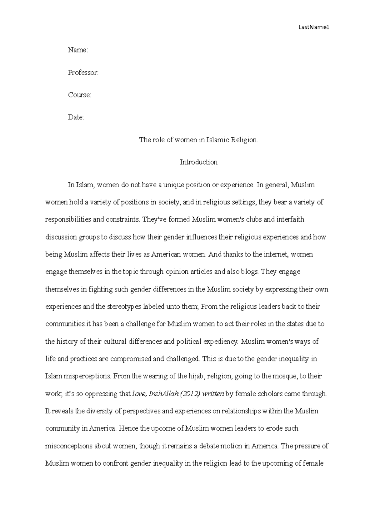 Roles of muslim women in Islamic Religion - Name: Professor: Course ...