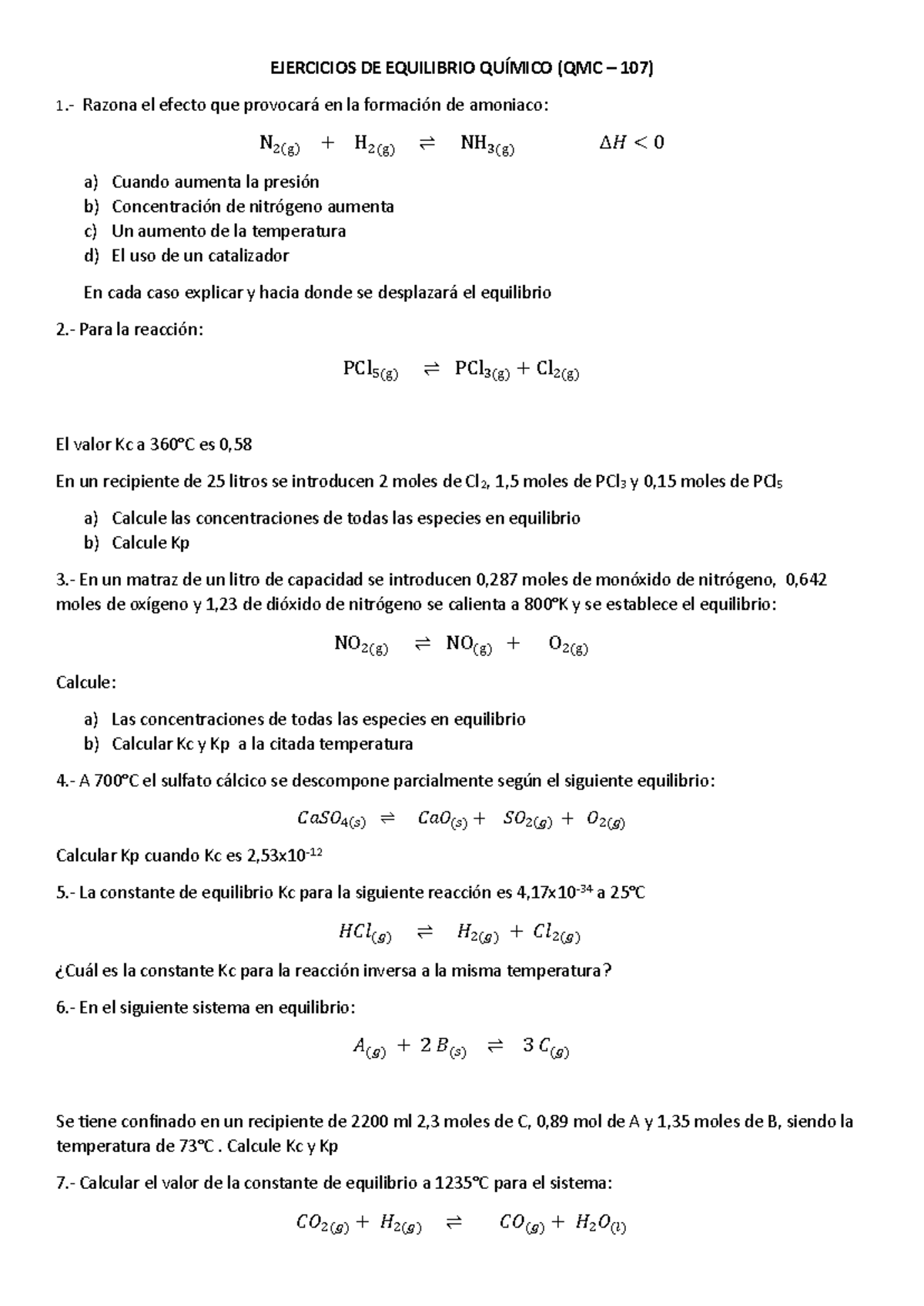 Ejercicios Equilibrio químico - EJERCICIOS DE EQUILIBRIO QUÍMICO (QMC – 107) 1 .- Razona el ...