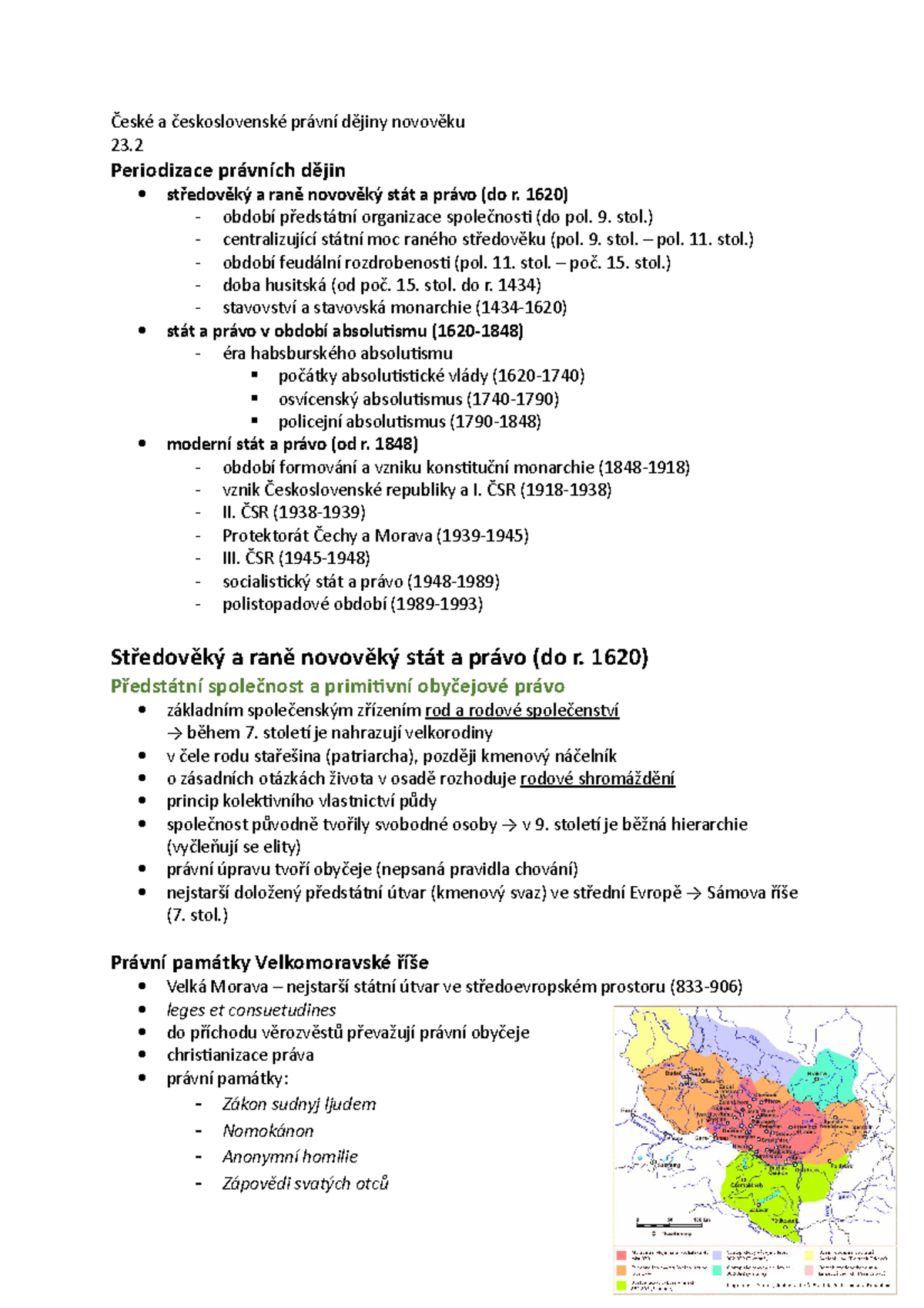 České a československé právní dějiny novověku - Periodizace právních dějin středověký a raně ...