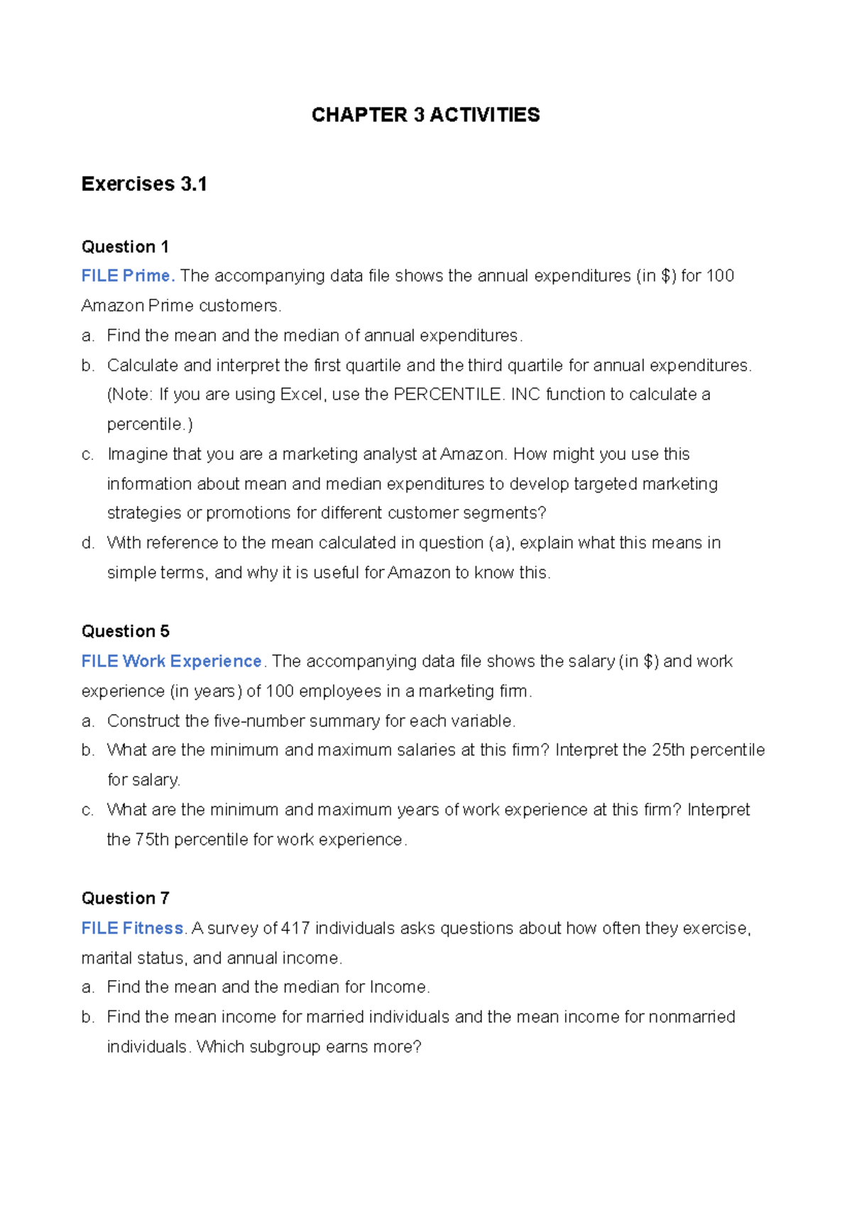 370 chap 3 qs - Additional questions - CHAPTER 3 ACTIVITIES Exercises 3. Question 1 FILE Prime ...