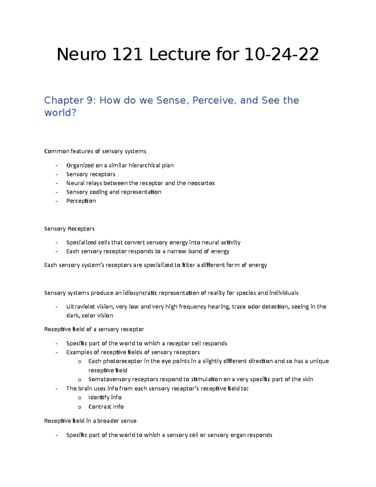 Neuro 121 Lecture for 10-24-22 - Neuro 121 Lecture for 10-24- Chapter 9: How do we Sense ...