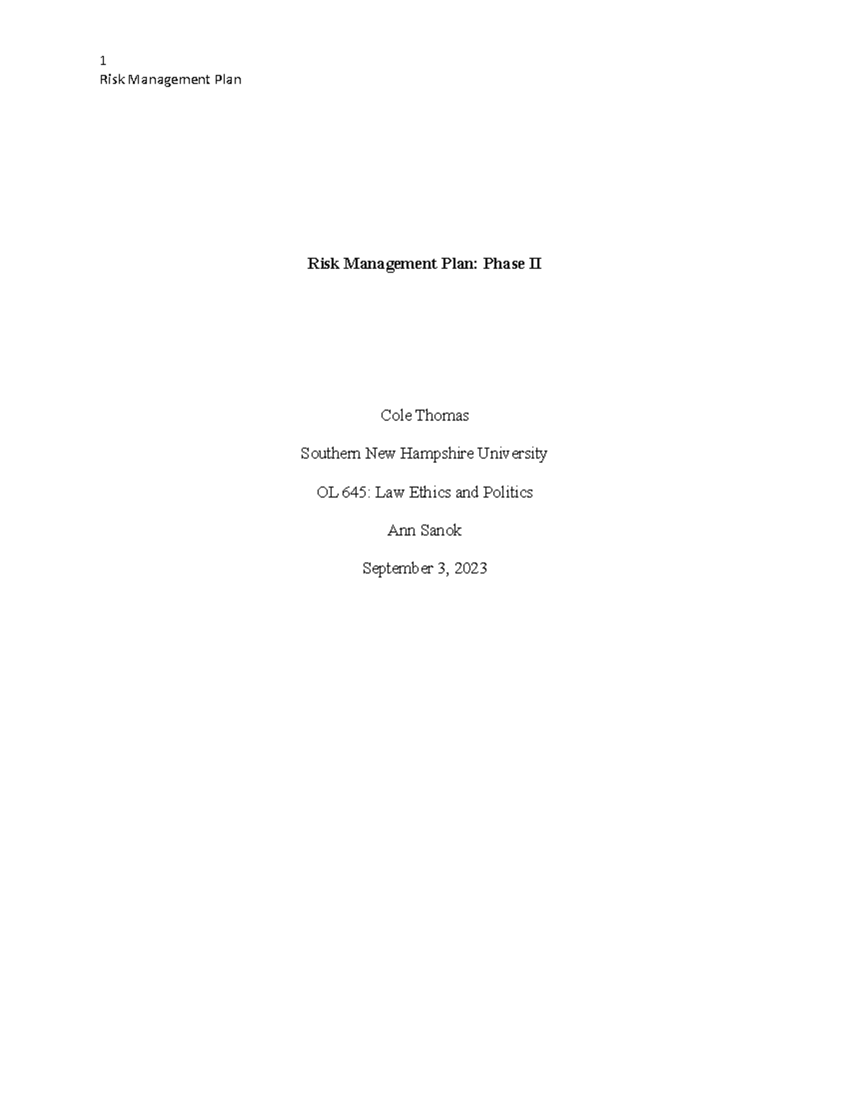 Risk Management OL645 Phase 2 - Risk Management Plan: Phase II Cole ...