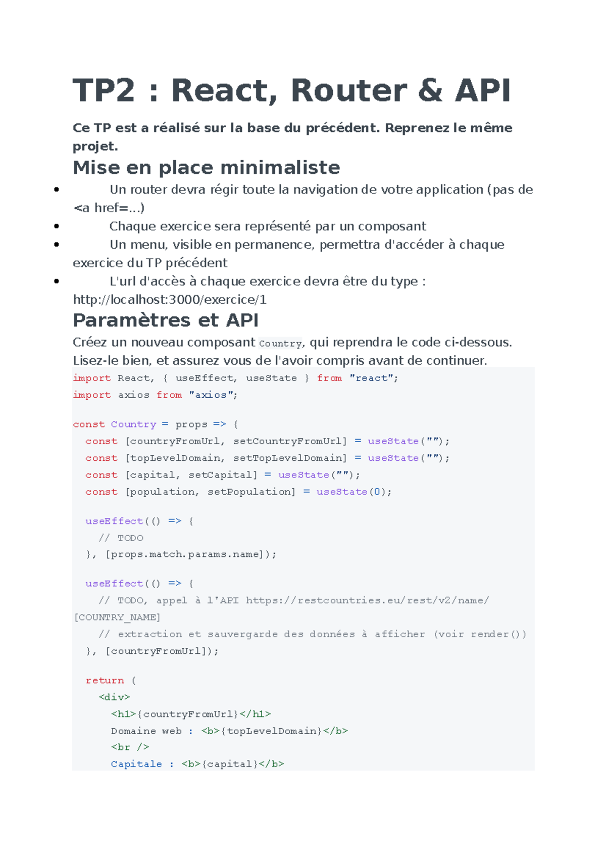 TP2 - Cours et exercices d'informatique - TP2 : React, Router & API Ce TP est a réalisé sur la ...