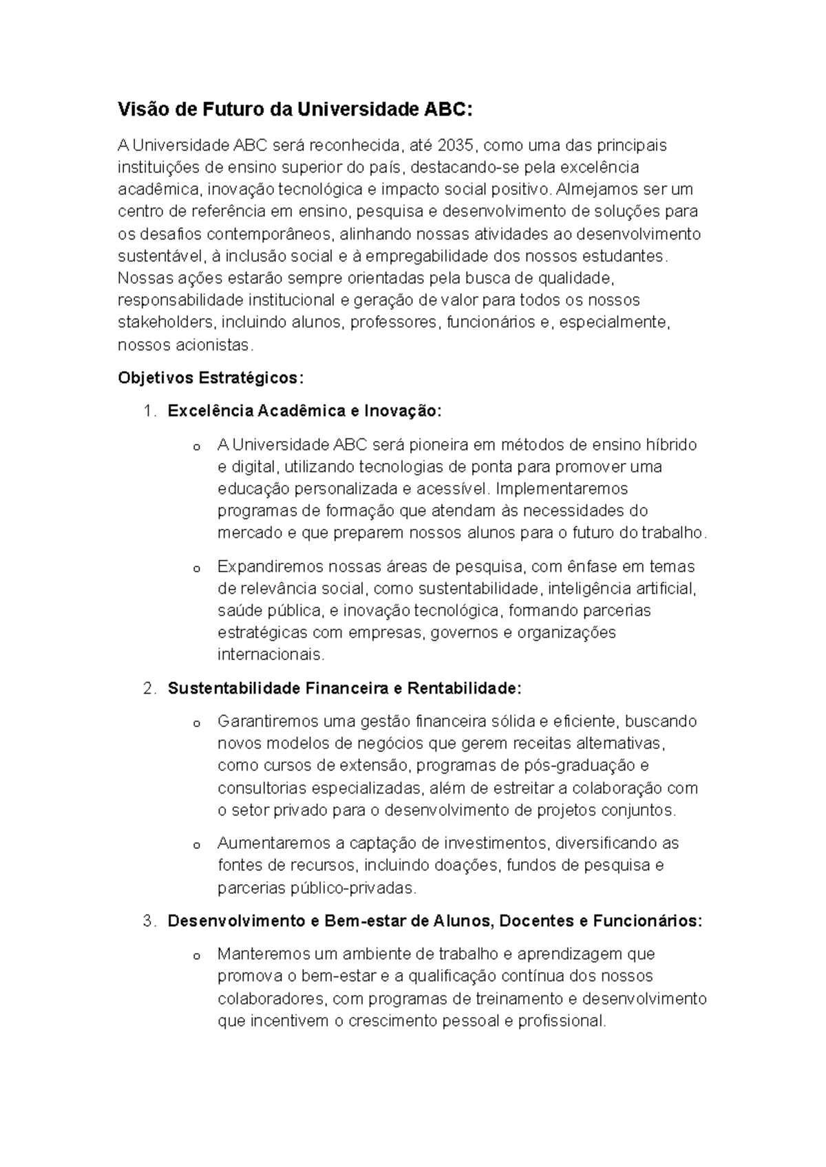 Exemplo de visão estrategica - Visão de Futuro da Universidade ABC: A ...