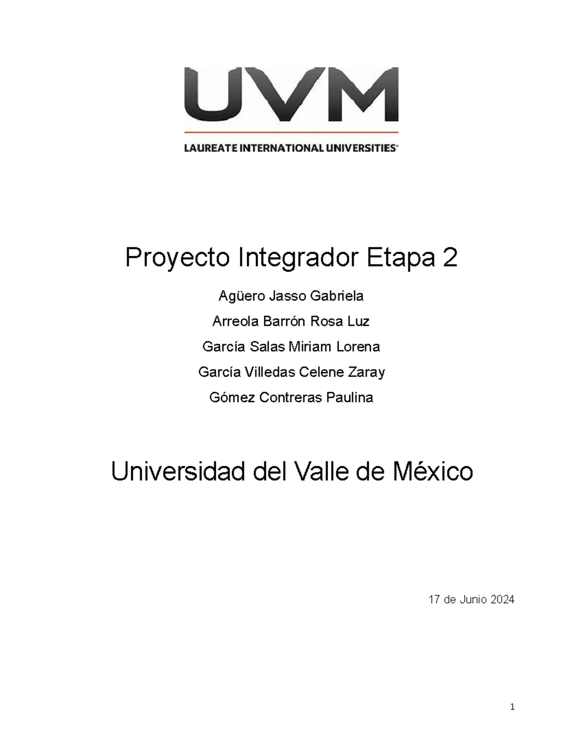 A5 CZGV - proyecto - Proyecto Integrador Etapa 2 Agüero Jasso Gabriela Arreola Barrón Rosa Luz ...