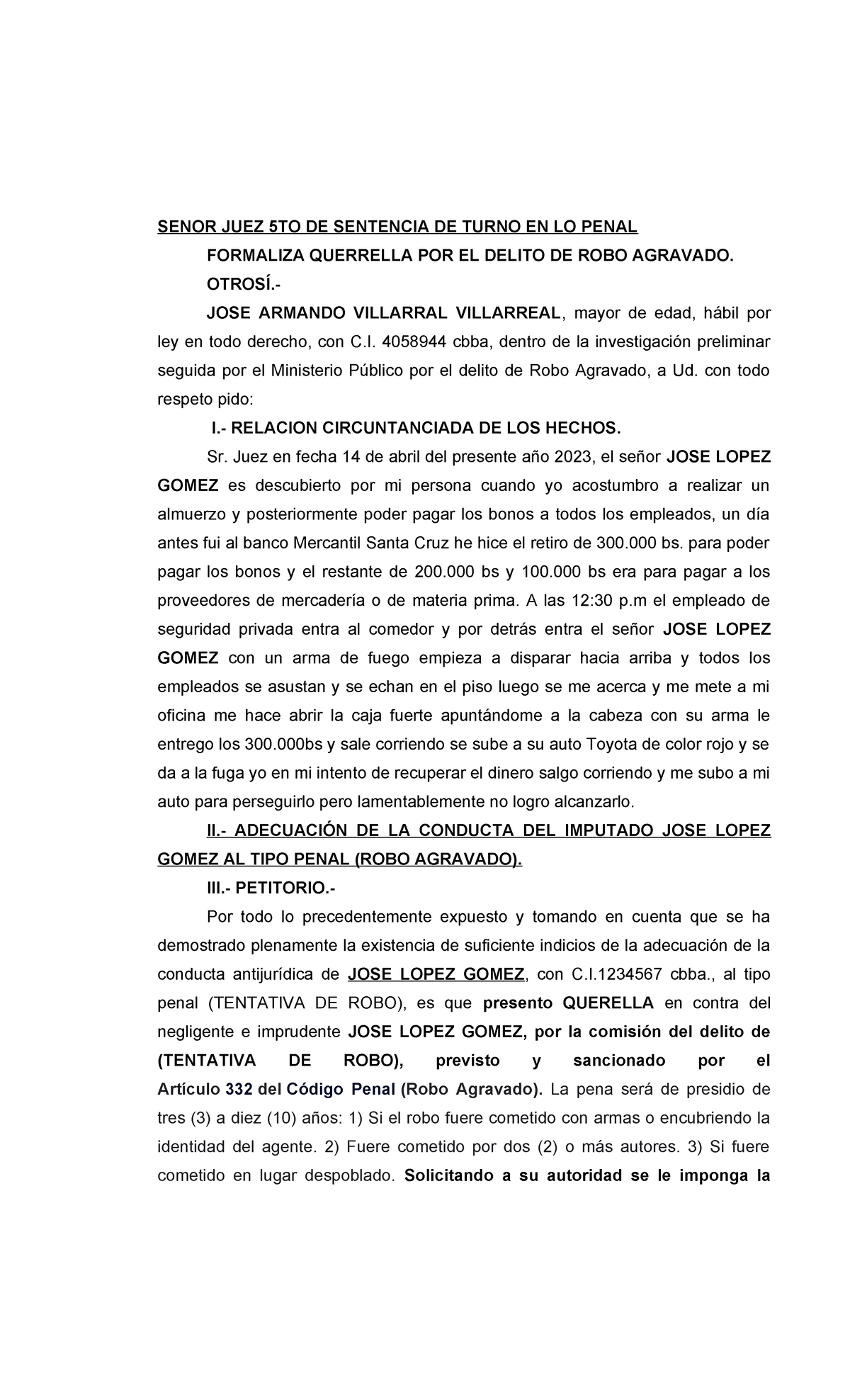 Querella - redaccion de una querrela - SENOR JUEZ 5TO DE SENTENCIA DE ...