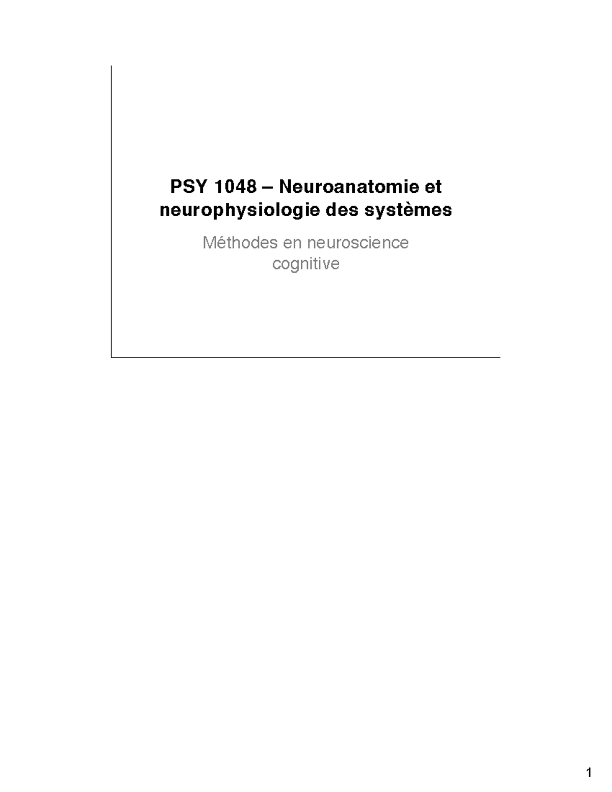 PSY1048 5 - Cours 5 neuro - PSY 1048 – Neuroanatomie et ...
