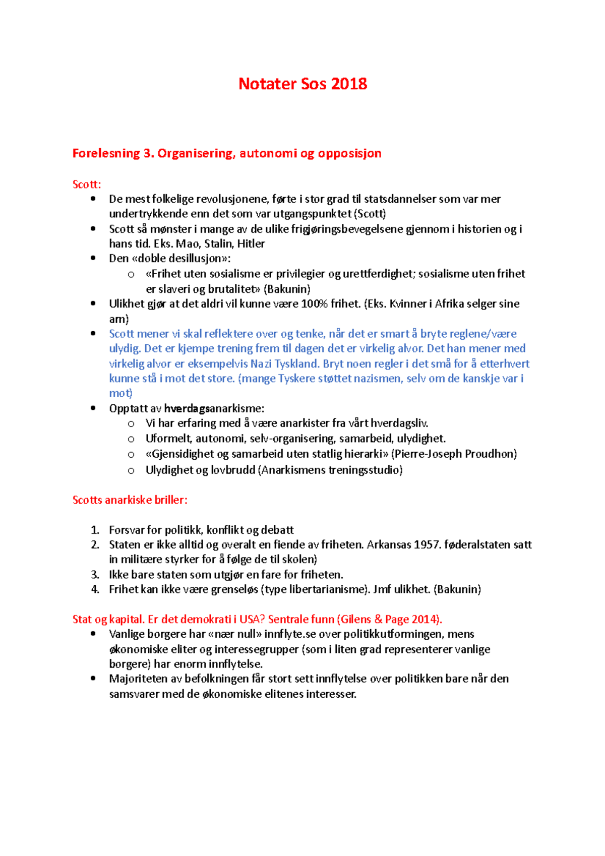 Notater SOS2018 - Notater Sos 2018 Forelesning 3. Organisering, autonomi og opposisjon Scott: De ...