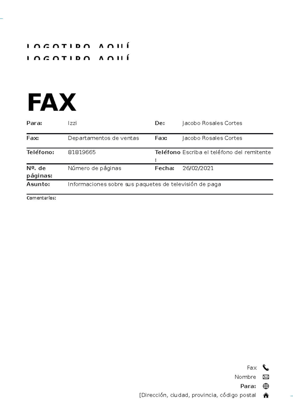 FAX Combinado Integrador - FAX Para: Izzi De: Jacobo Rosales Cortes Fax ...