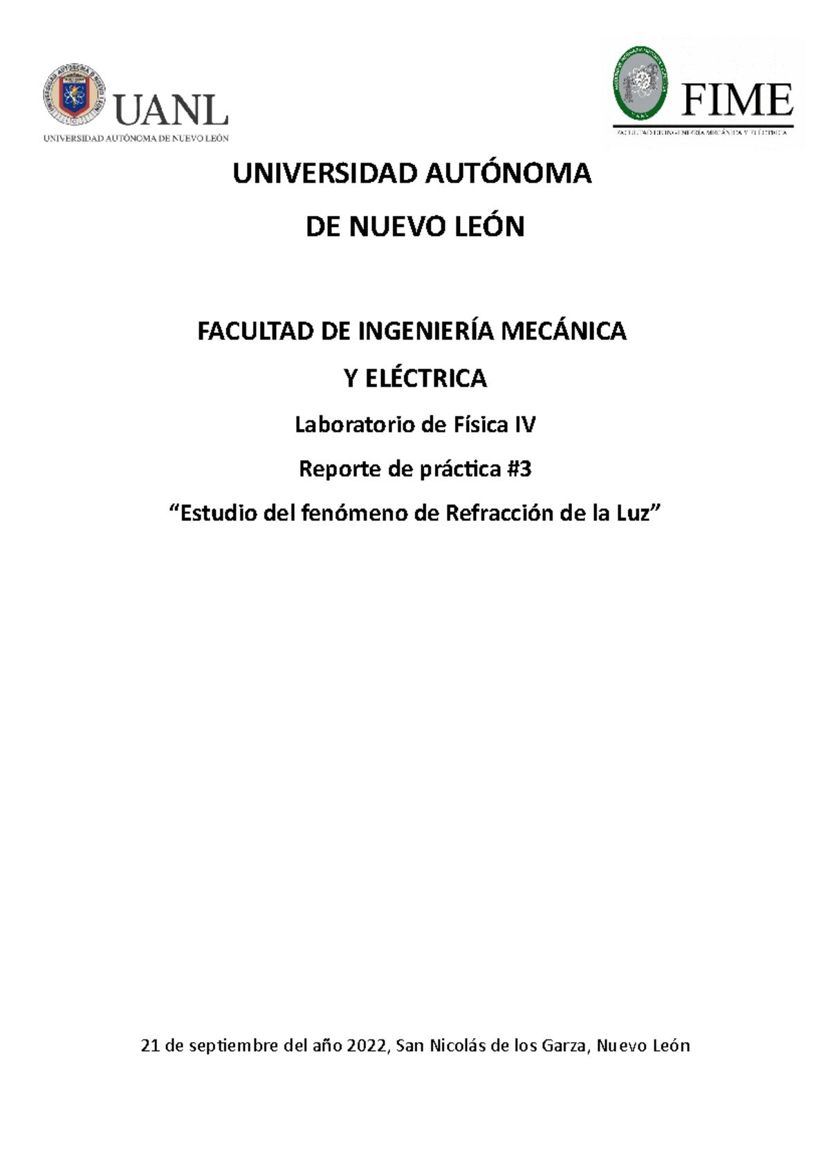 Práctica 3 - Lab física 4 - UNIVERSIDAD AUTÓNOMA DE NUEVO LEÓN FACULTAD DE INGENIERÍA MECÁNICA Y ...