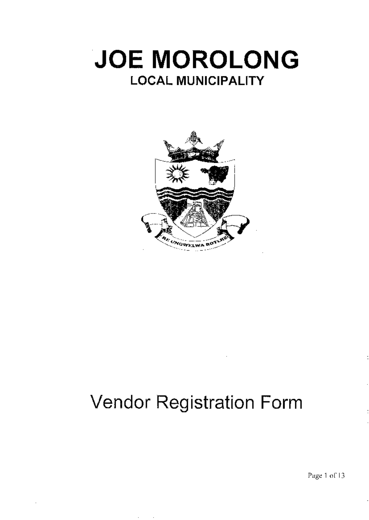 Vendor FORM AND MBD's - NA - JOE MOROLONG LOCAL MUNICIPALITY UNGWELWA ...