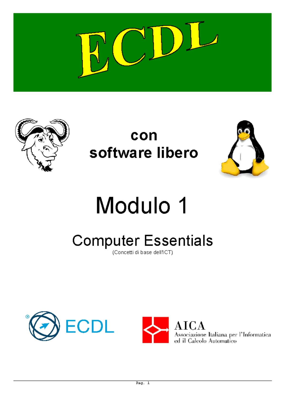 1 Computer Essentials - con software libero Modulo 1 Computer ...