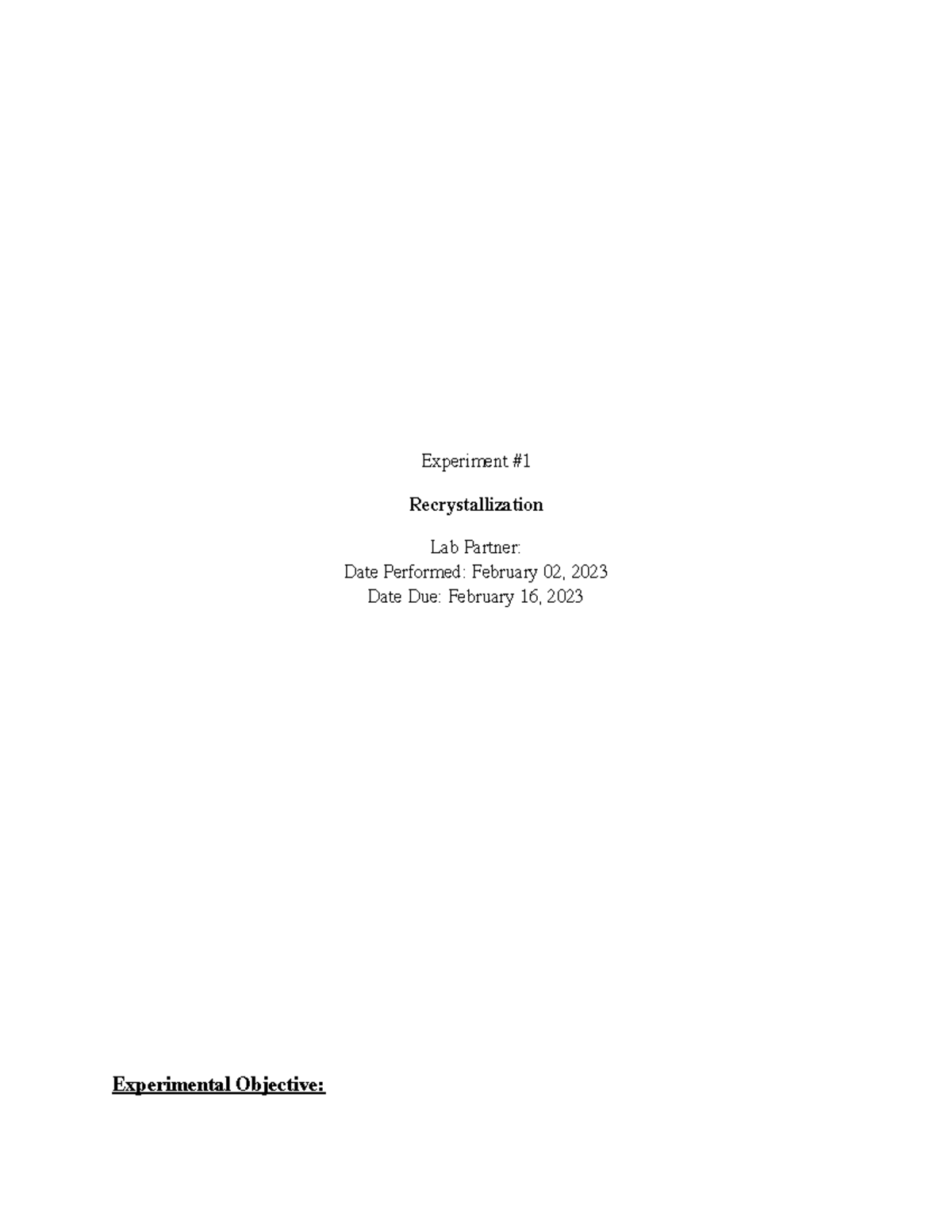 Recrystallization lab report - Experiment # Recrystallization Lab ...